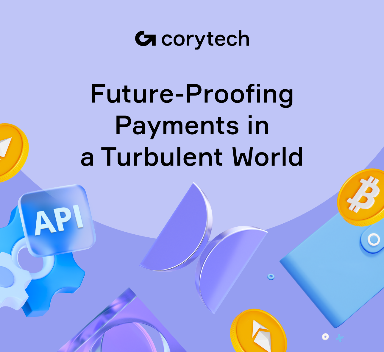 What Is Fintech? 6 Types of Fintech Companies and How They Work · Corytech