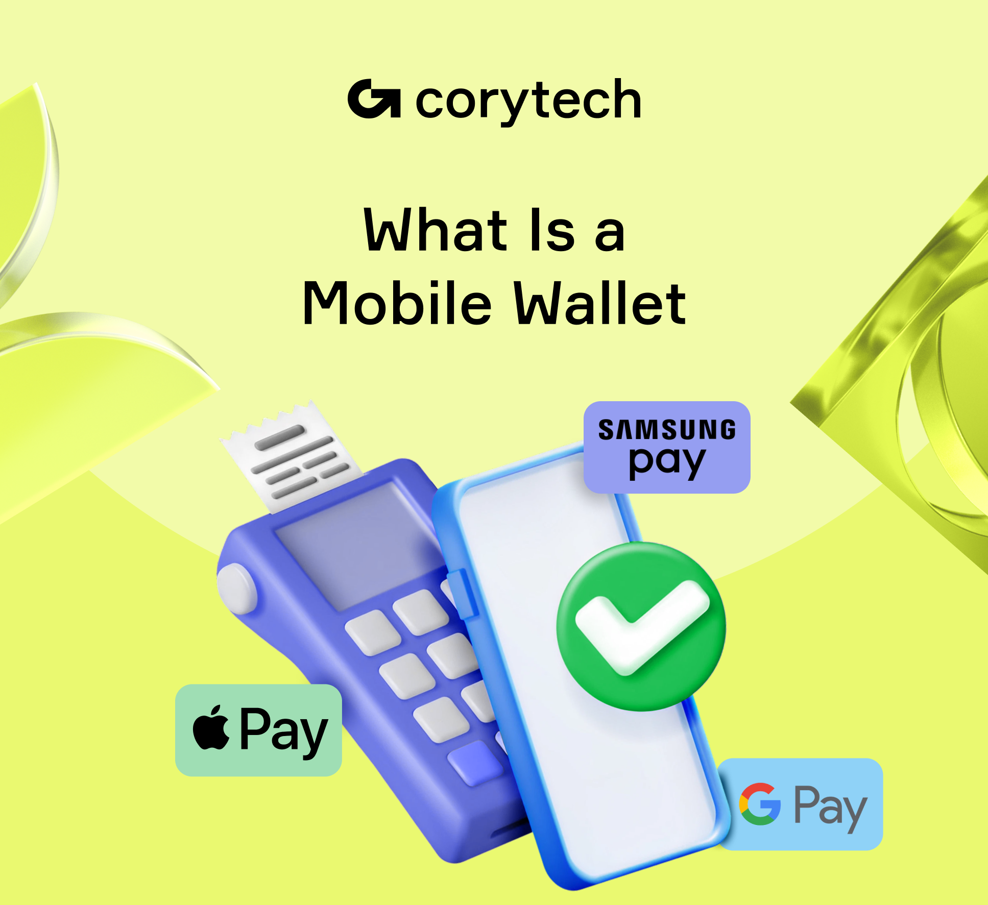Understanding What Are Mobile Wallet: A Comprehensive Guide · Corytech